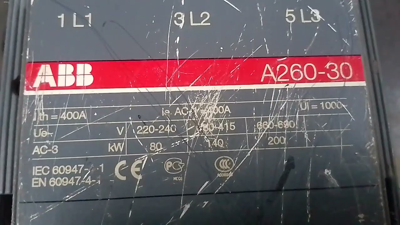 inspection cleaning and maintenance of ABB A260-30 Contactor