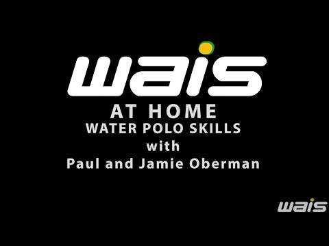 WAIS AT HOME - Water Polo Throwing Skills - Using a Tennis Ball with Paul and Jamie Oberman