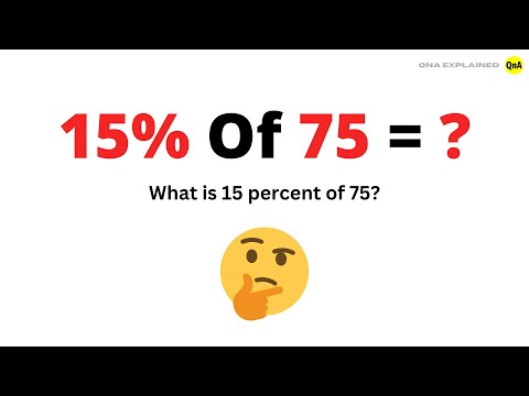 What is 15 percent of 75 ? - QnA Explained