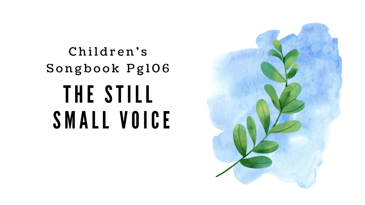 The Still Small Voice | LDS Primary Song Sing Along