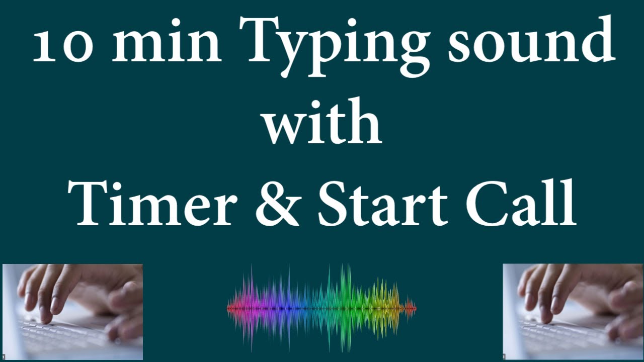 Typing keyboard Sound - 10 min Timer