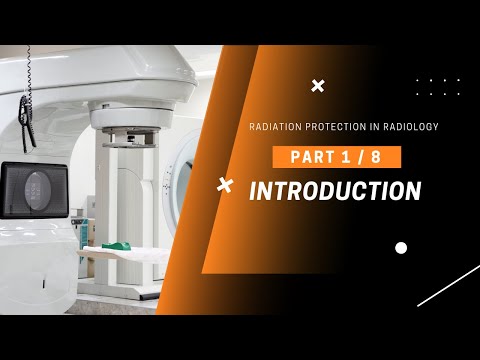 Radiation Protection in Radiology | Introduction
