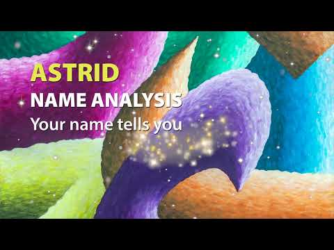 ASTRID Name Analysis / Your name tells you