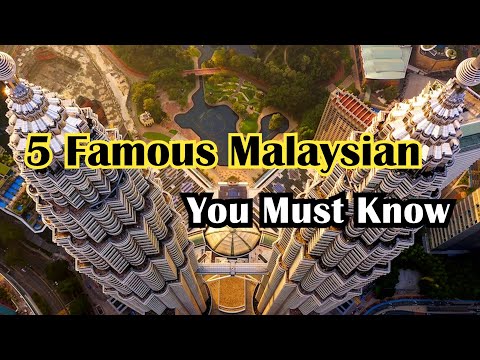 Famous Malaysian U Must Know | Fun Facts In Malaysia