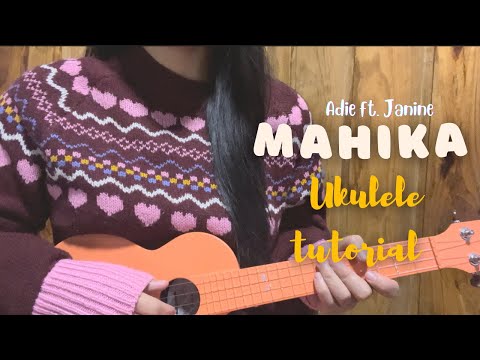 Mahika | Adie ft. Janine | Easy ukulele tutorial | Easy chords | No Capo