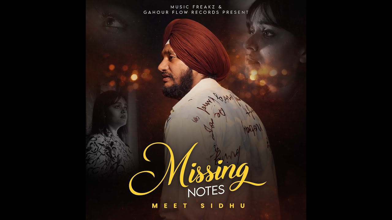 Missing Notes | Meet Sidhu | Bhart Rai | Music Freakz