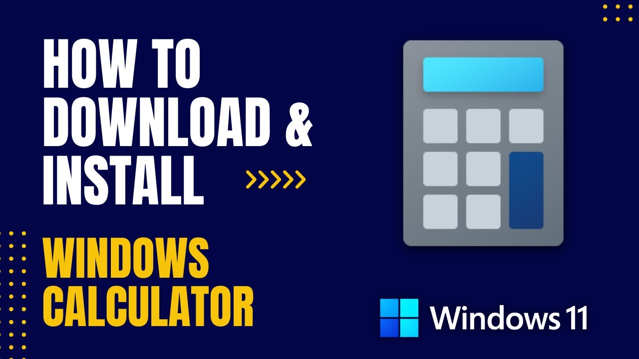 How to Download and Install Windows Calculator For Windows