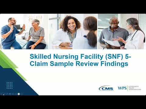 Encore: Skilled Nursing Facility Review Findings and Documentation Examples