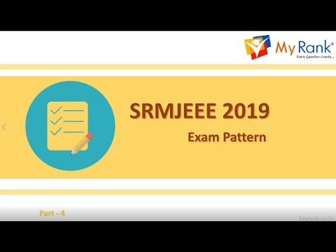 Exam Pattern - SRMJEEE (UG) Video Lecture