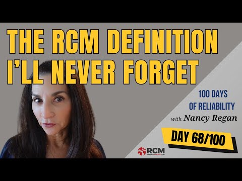 The Best Definition of Reliability Centered Maintenance I Ever Heard