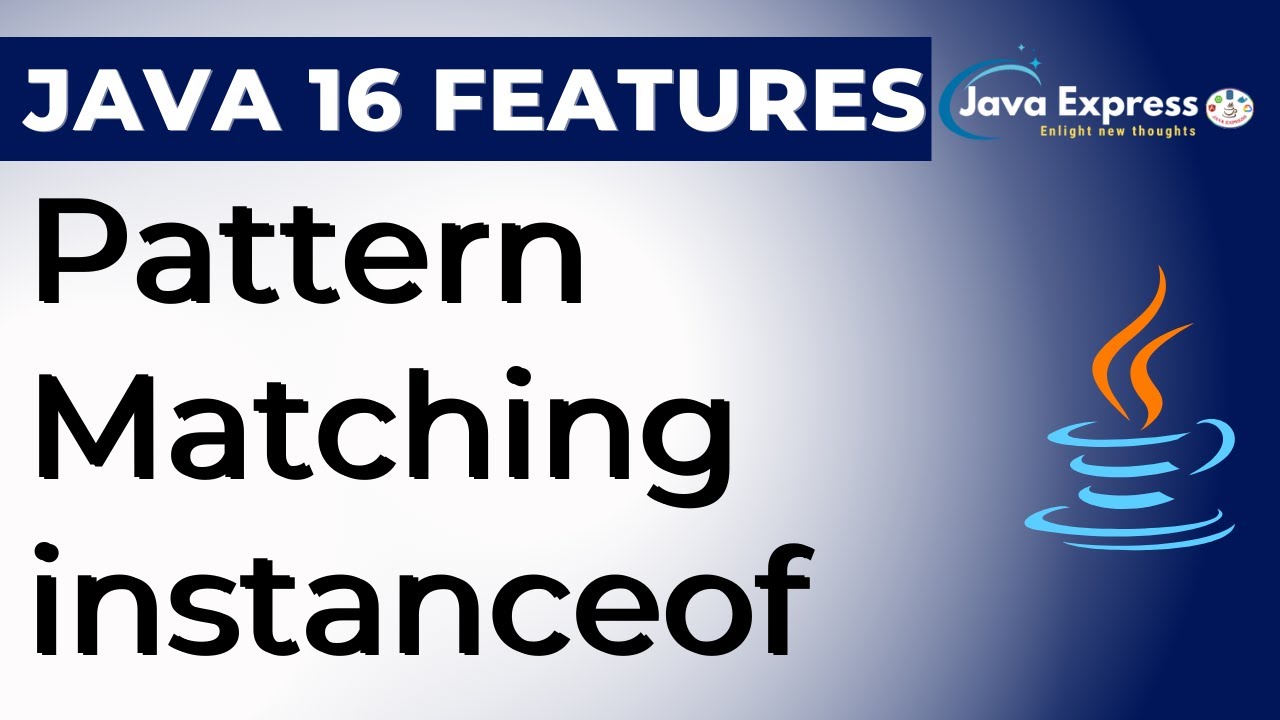 Pattern Matching Instanceof  in Java