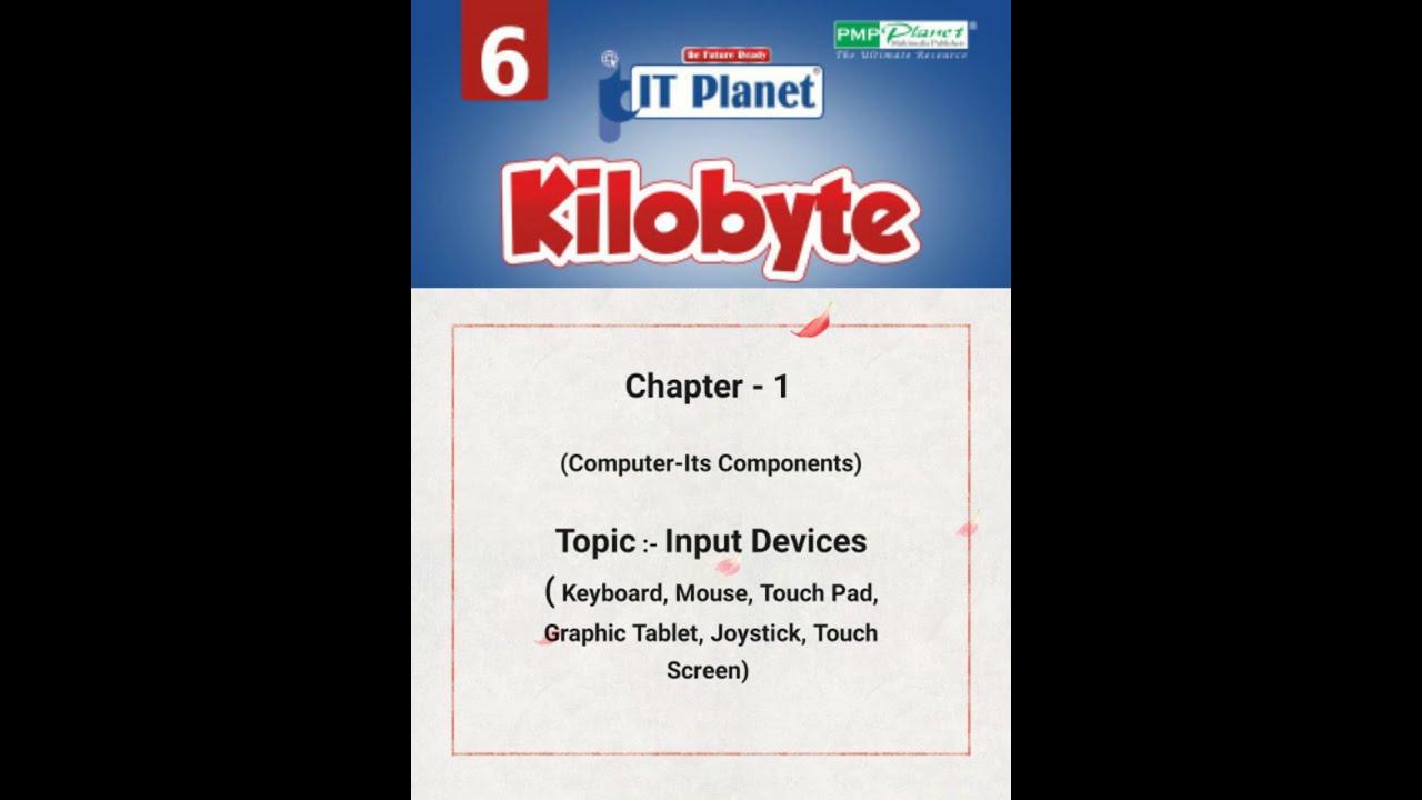Input Devices || Chapter - 1 || Class - 6th