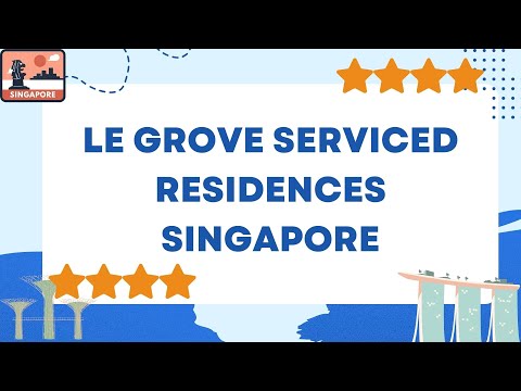 Le Grove Serviced Residences | Affordable 4 Star Hotel In Orchard Singapore