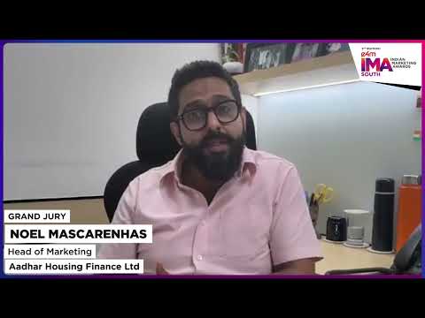 Noel Mascarenhas, Head of Marketing, Aadhar Housing Finance Ltd | Grand Jury - IMA South 2025