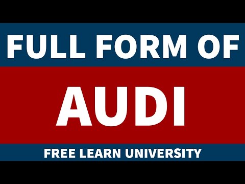Full form of AUDI | AUDI ka full form kya hai | AUDI full form