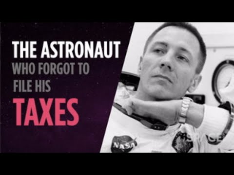 The Astronaut Who Forgot to File His Taxes