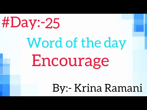 encourage||word of the day||english vocabulary