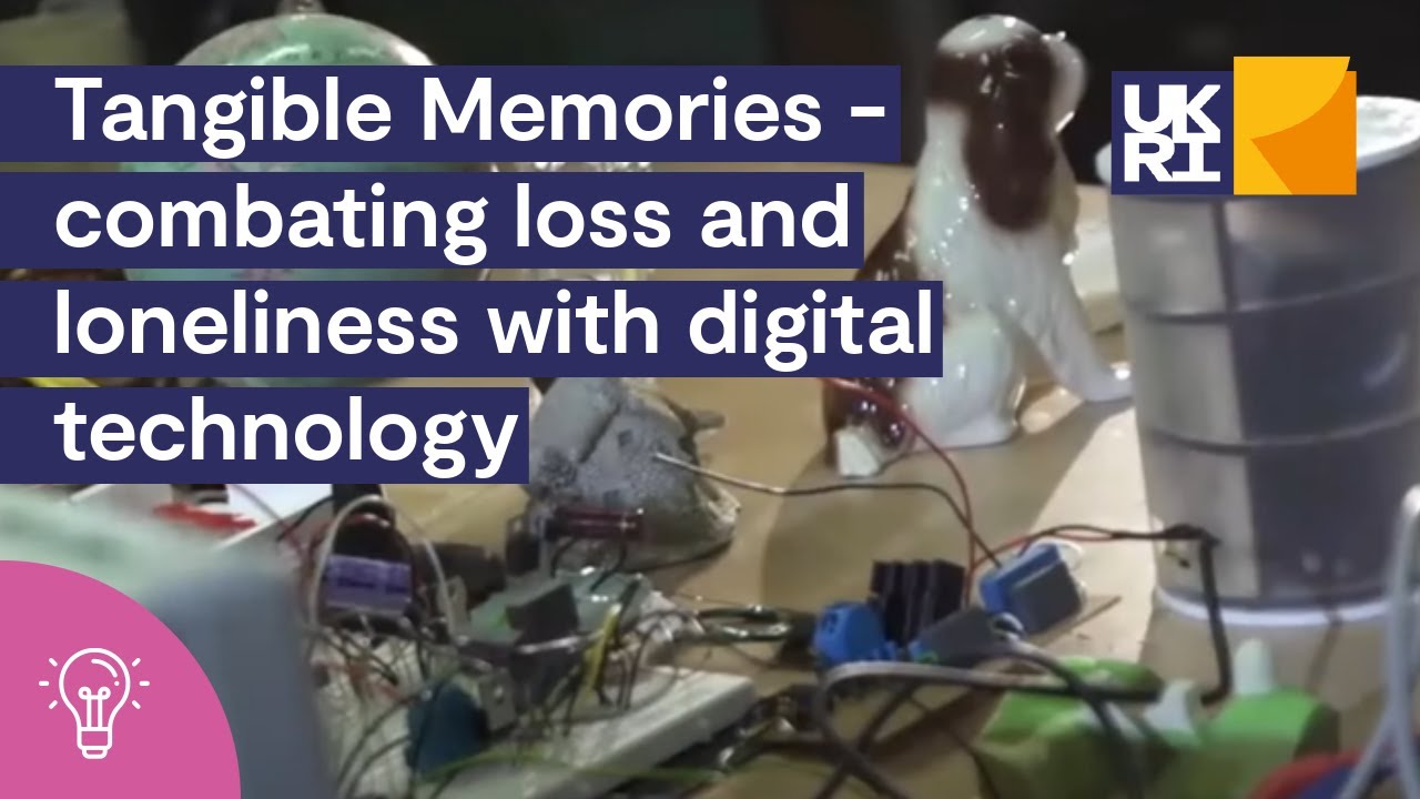 Tangible Memories - combating #loss and #loneliness with #digitaltechnology