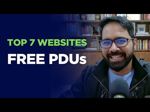 Top 7 Websites for FREE 60 PDUs with Webinars, Podcasts & Courses