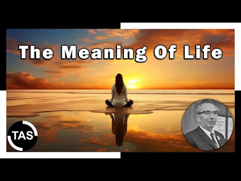 The Meaning Of Life By Dr. Viktor Frankl