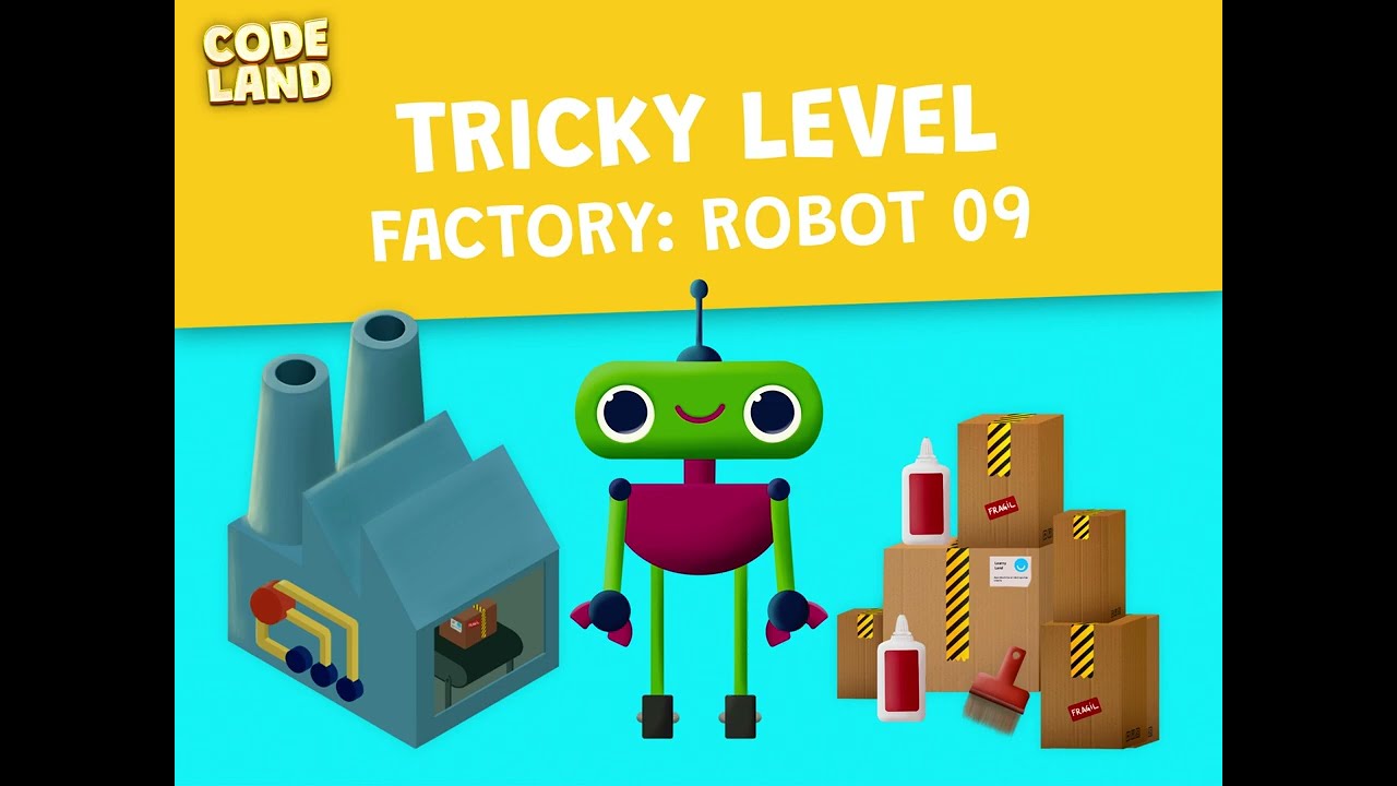 Tricky level - Robot Factory. Level 9 - Code Land
