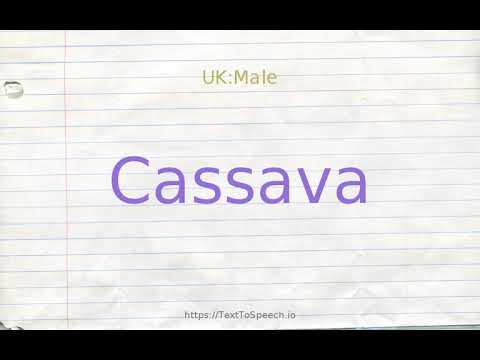 How to pronounce cassava