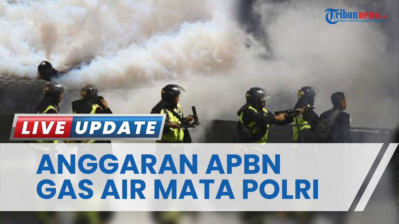 Anggaran APBN Pelontar & Gas Air Mata Polri Rp 152 M, Di Antaranya ...