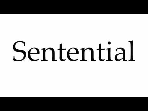 How to Pronounce Sentential