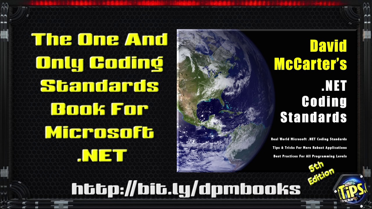 David McCarter's .NET Coding Standards