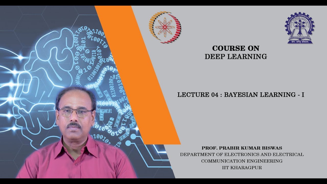 Lecture 04 : Bayesian Learning - I