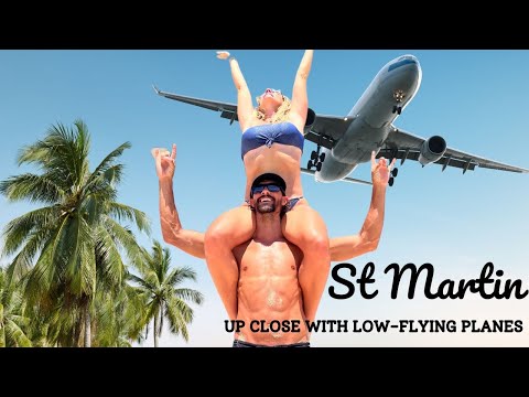 Up Close With Low-Flying Airplanes/St Martin’s Famous Maho Beach. Episode 31