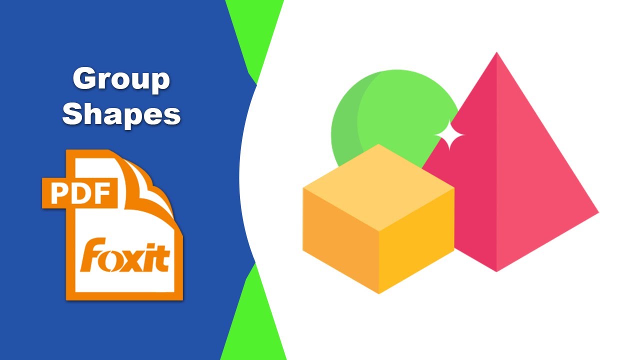 How to Group Multiple Shapes Together in PDFs in Foxit PDF Editor