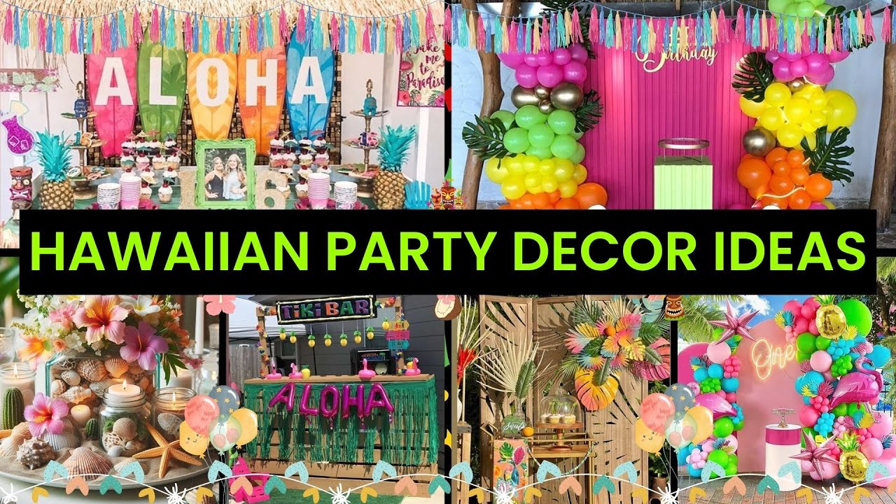 🌸 Hawaiian Party Decoration Ideas 2026 🎉 Luau, Tiki, & Aloha Themed for All Occasions!