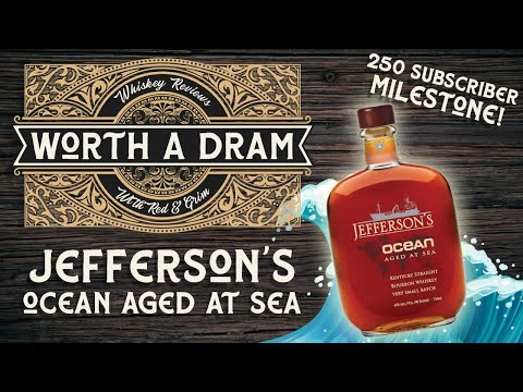 Jefferson's Ocean Aged at Sea - Review #29 - 250 Subscriber Milestone!