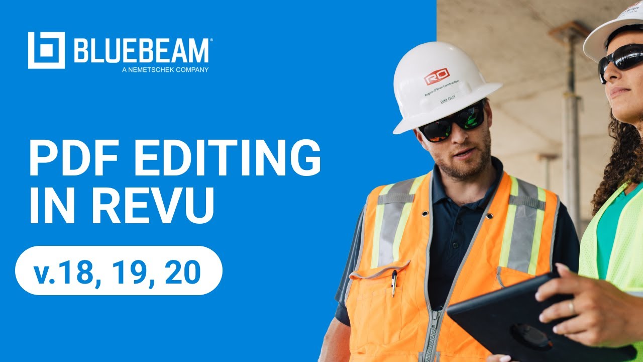 PDF Editing in Revu (v.18, 19, 20)