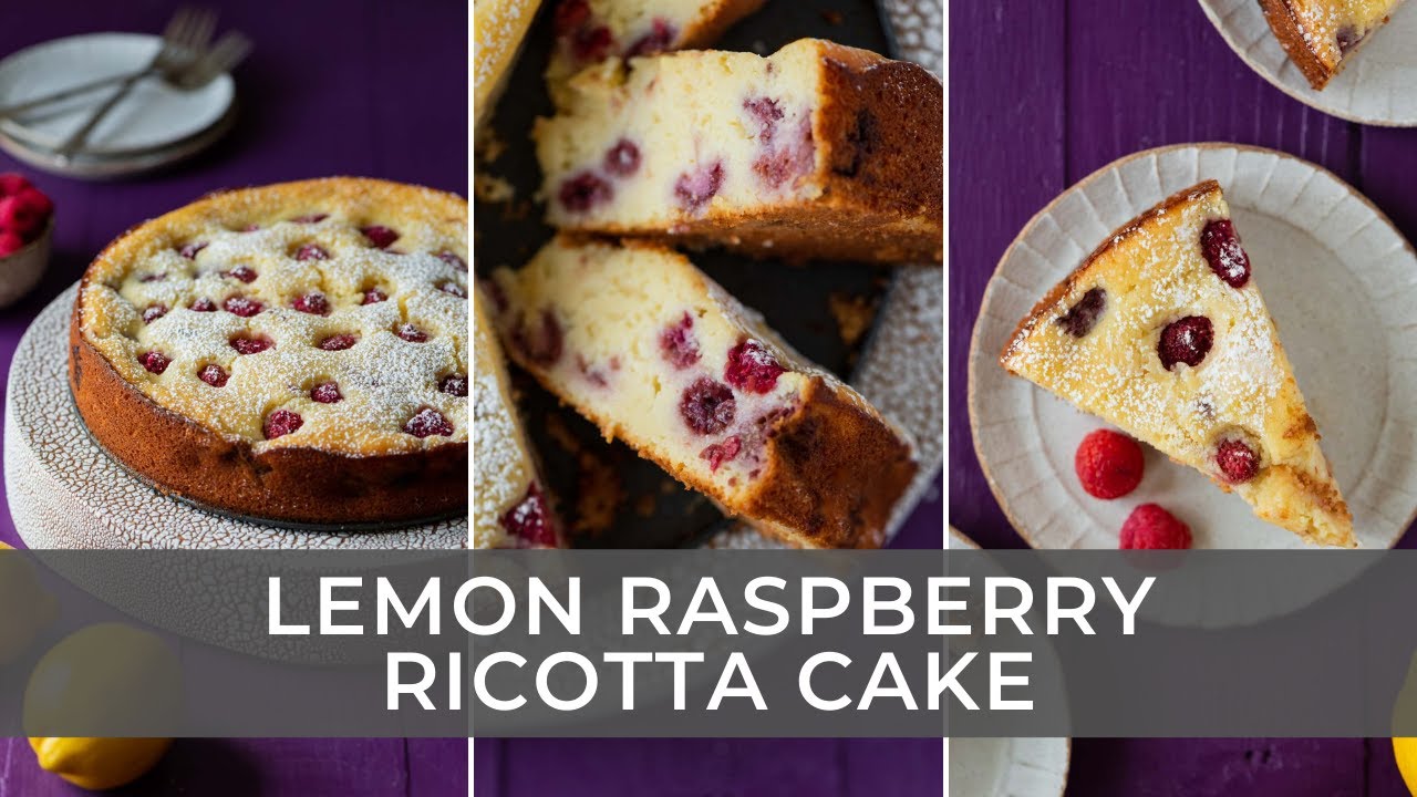 Lemon Raspberry Ricotta Cake