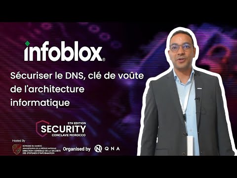 infoblox : Sécuriser le DNS, clé de voûte de l'architecture informatique | SECURITY CONCLAVE