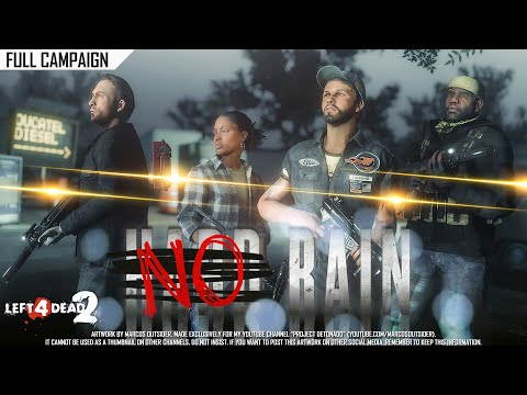 Steam Community :: Video :: Left 4 Dead 2: No Rain [Rating ⭐⭐⭐⭐⭐, Custom Campaign, Co-op, 4K 60ᶠᵖˢ]