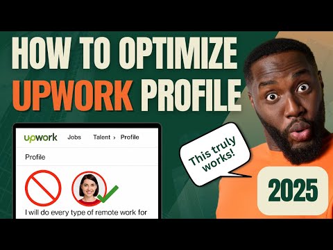 How to optimize your Upwork profile for success in 2025