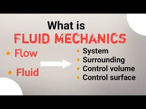 What are fluid mechanics .define flow and fluid , control surface and control volume