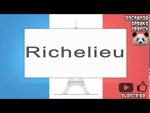 Richelieu - How To Pronounce - French Native Speaker