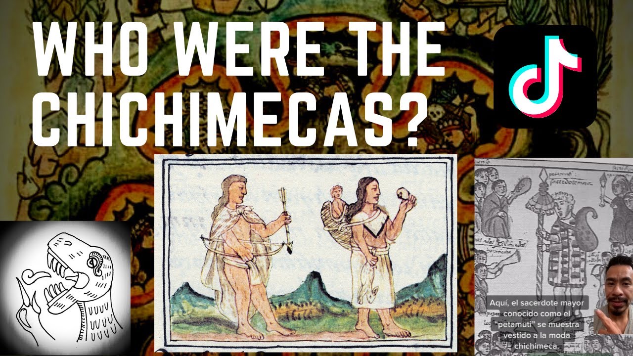 Who were the “Chichimecas”?