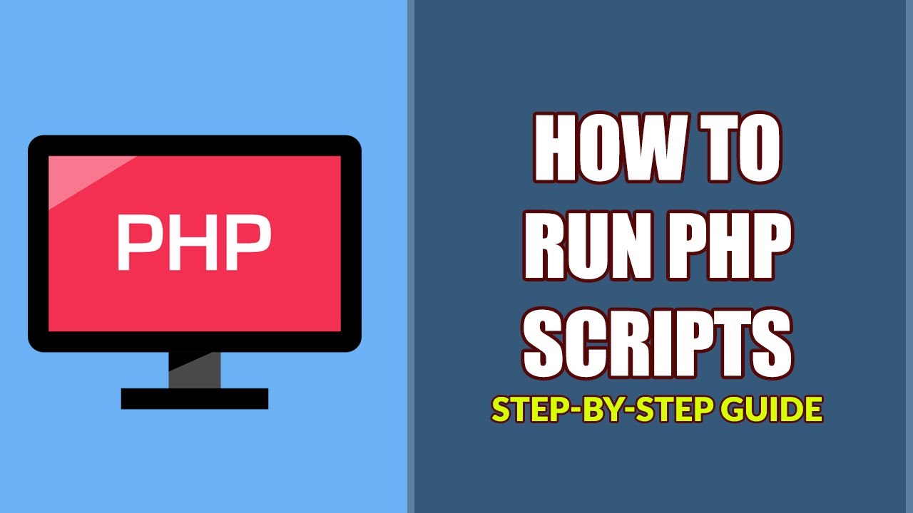 How To Run PHP (Step By Step Instructions)