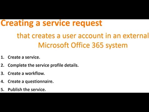 BMC Digital Workplace 18.02: Build a service that creates a user in Microsoft Office 365