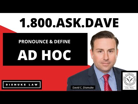 Properly pronounce and define ad hoc