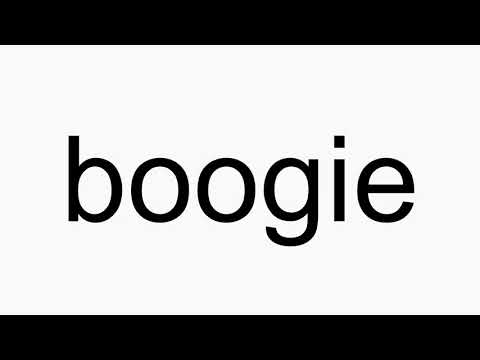 How to pronounce boogie