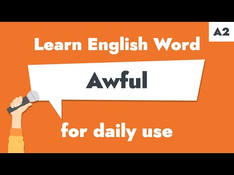 #012 – "Awful" | Learn A2 English Adjective – Describe something very bad.