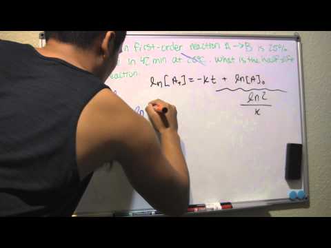 Calculate half life 1st order - Problem 476