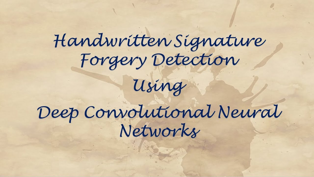 Forged Signature Detection using Deep Learning