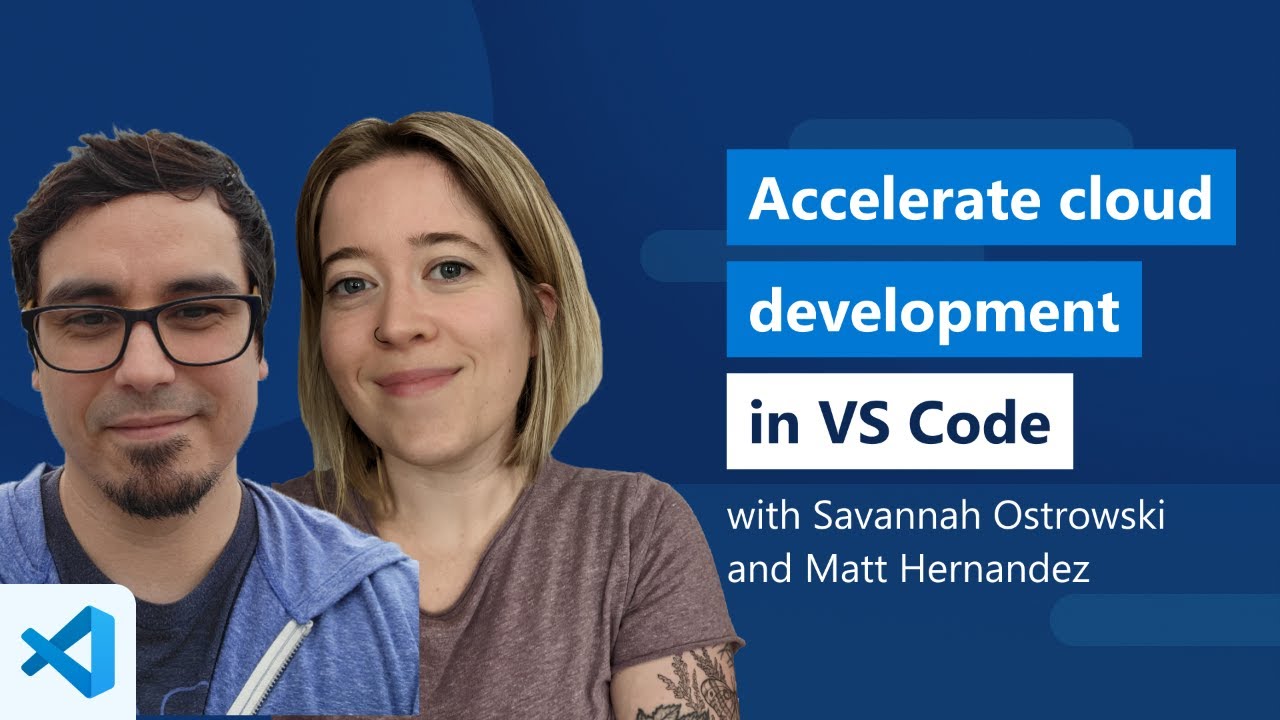 Accelerate cloud development in VS Code